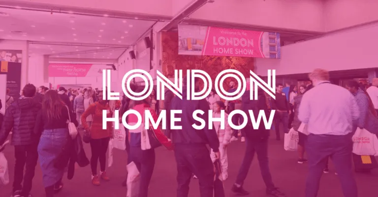 Registration Open for London Home Show Spring 2023 - Share to Buy